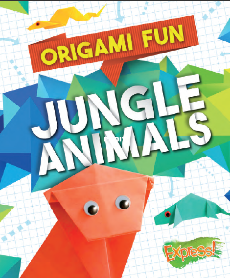 Origami Fun - Jungle Animals by Robyn Hardyman-The Other Hand Works ...